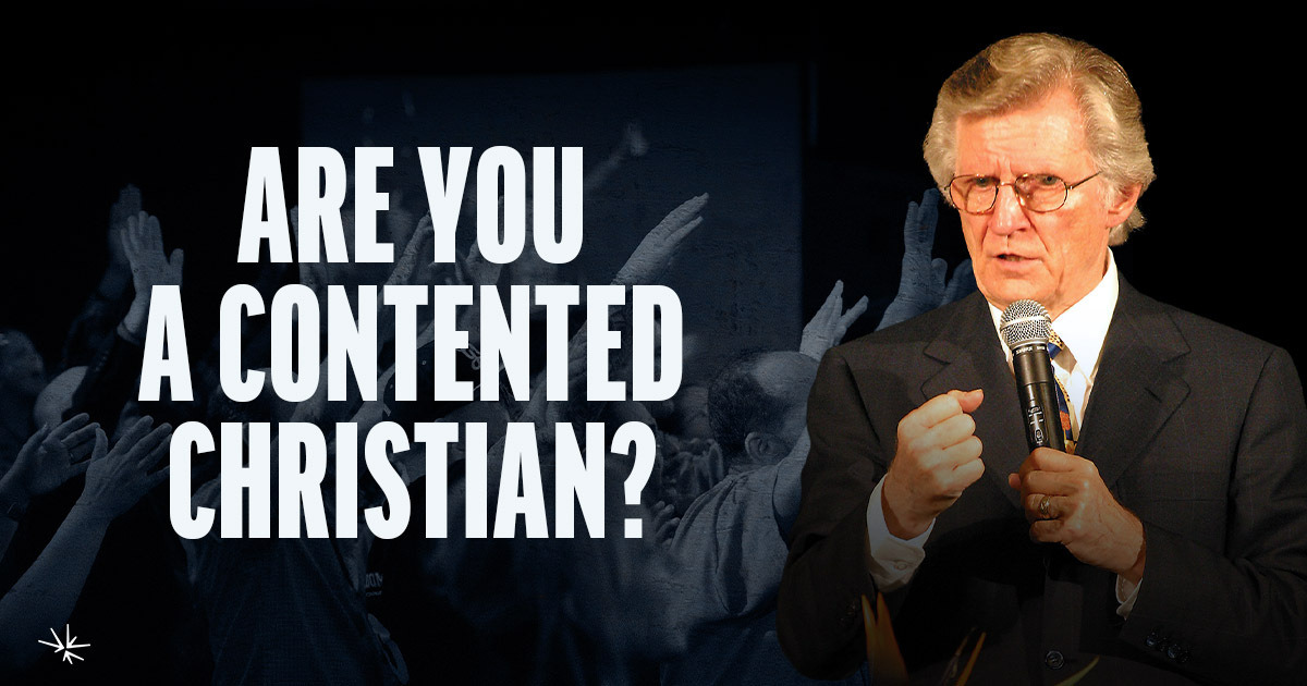 Are You a Contented Christian? | worldchallenge.org